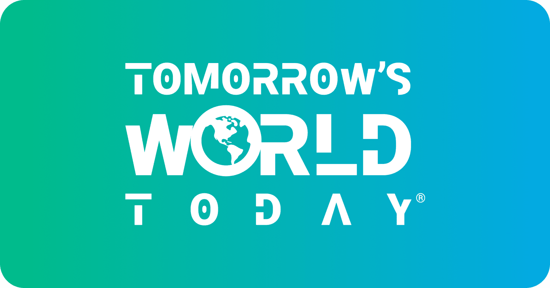 Home - Tomorrow's World Today®