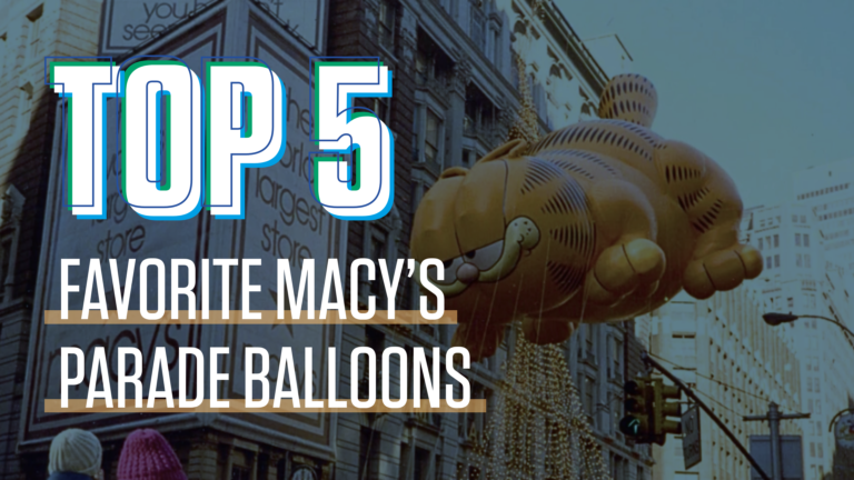 TOP 5 Favorite Macy’s Parade Balloons - Tomorrow's World Today®