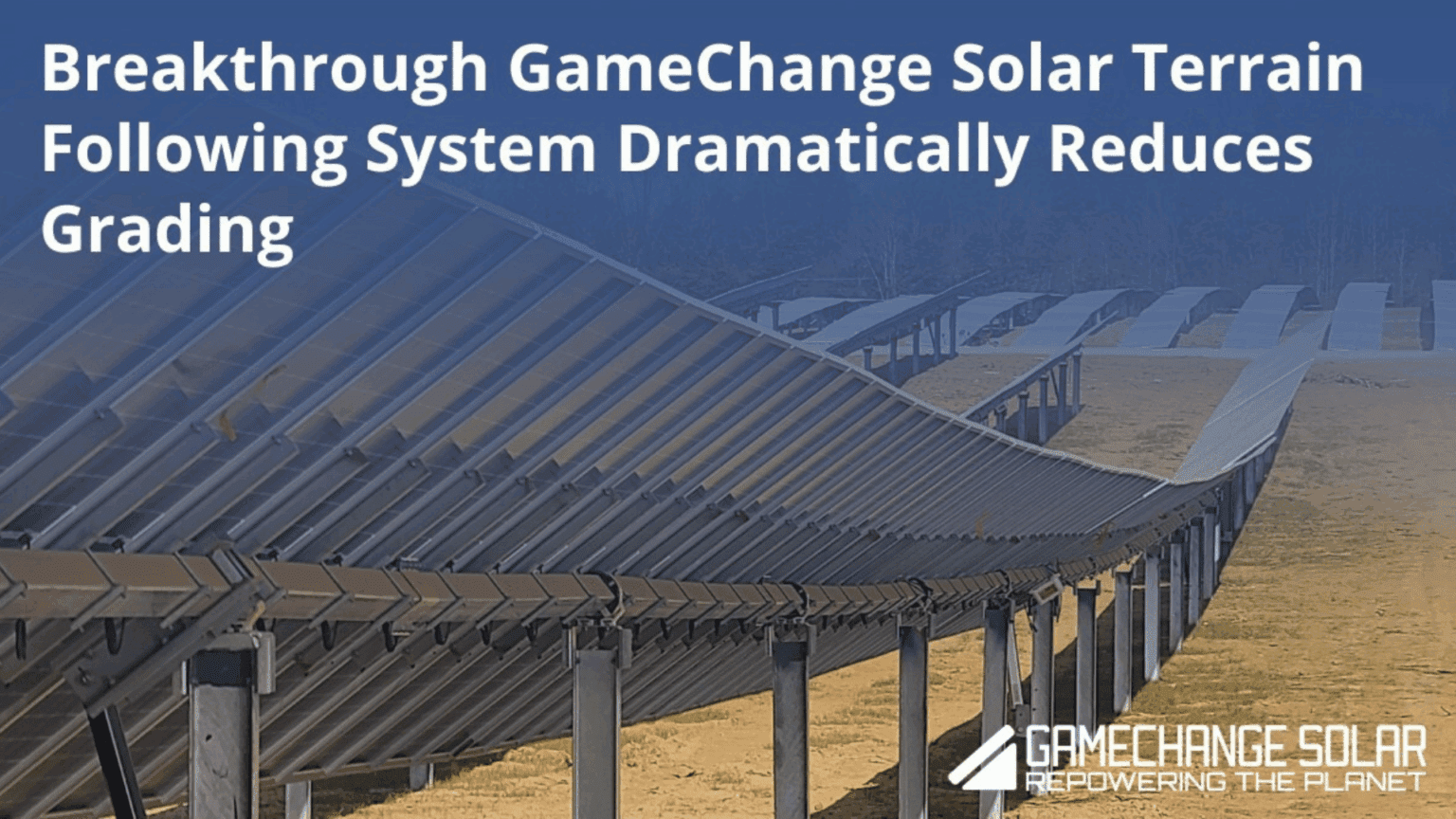 GameChange Presents Solar Terrain Following System Designed for ...